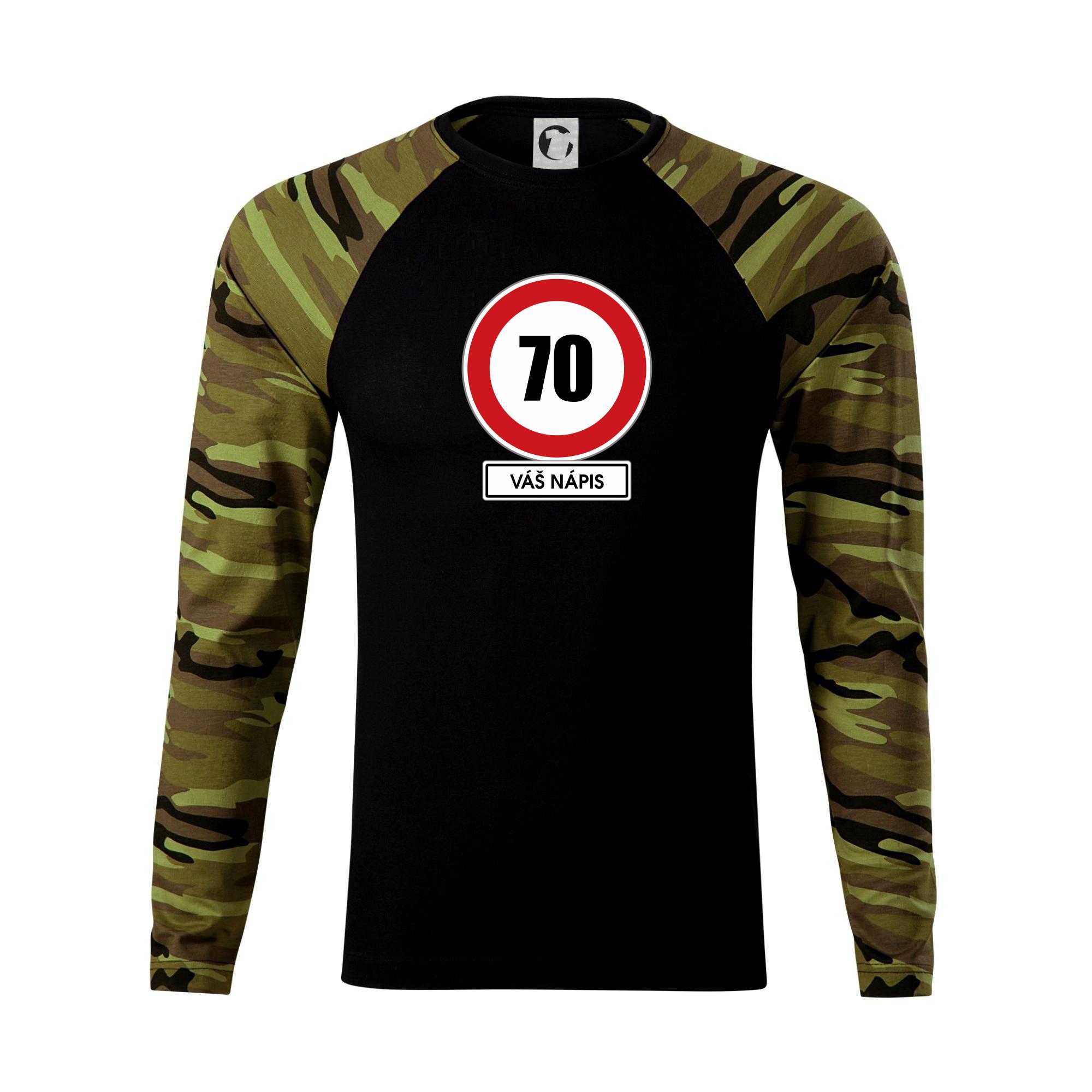 Dopravní značka - rychlost 70 - váš nápis - Camouflage LS | MyShirt.cz