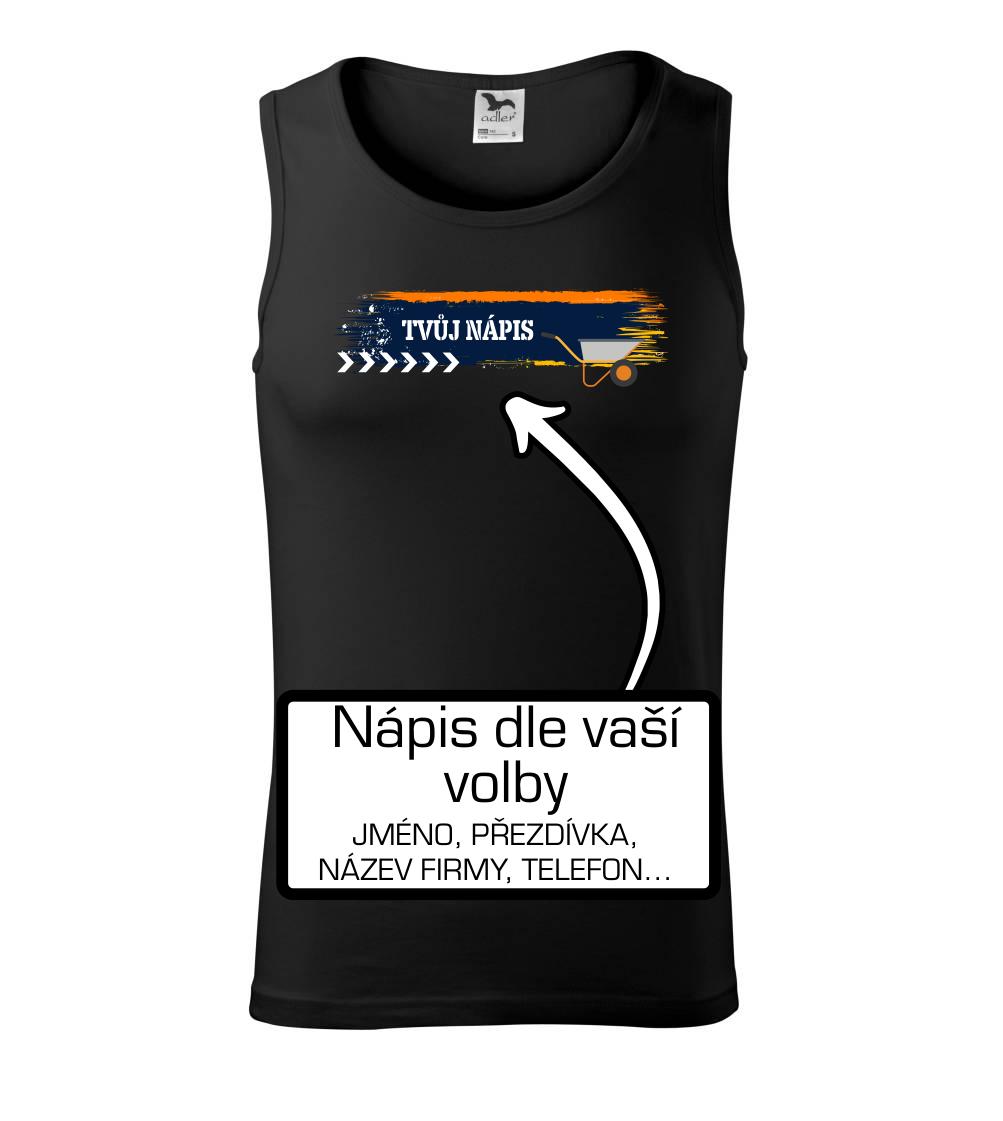Stavba - vlastní nápis - stavebník - Tílko pánské Core | MyShirt.cz