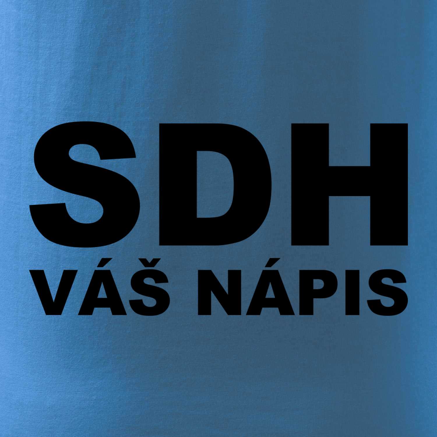 SDH nápis - vlastní nápis - Triko dámské Elegance | MyShirt.cz