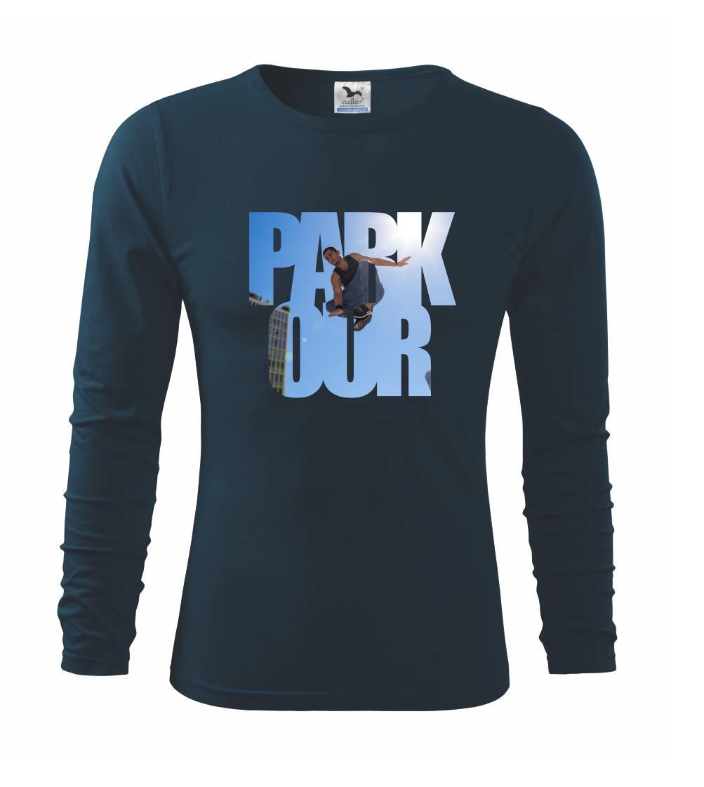 Parkour nápis nebe - Triko s dlouhým rukávem FIT-T long sleeve | MyShirt.cz
