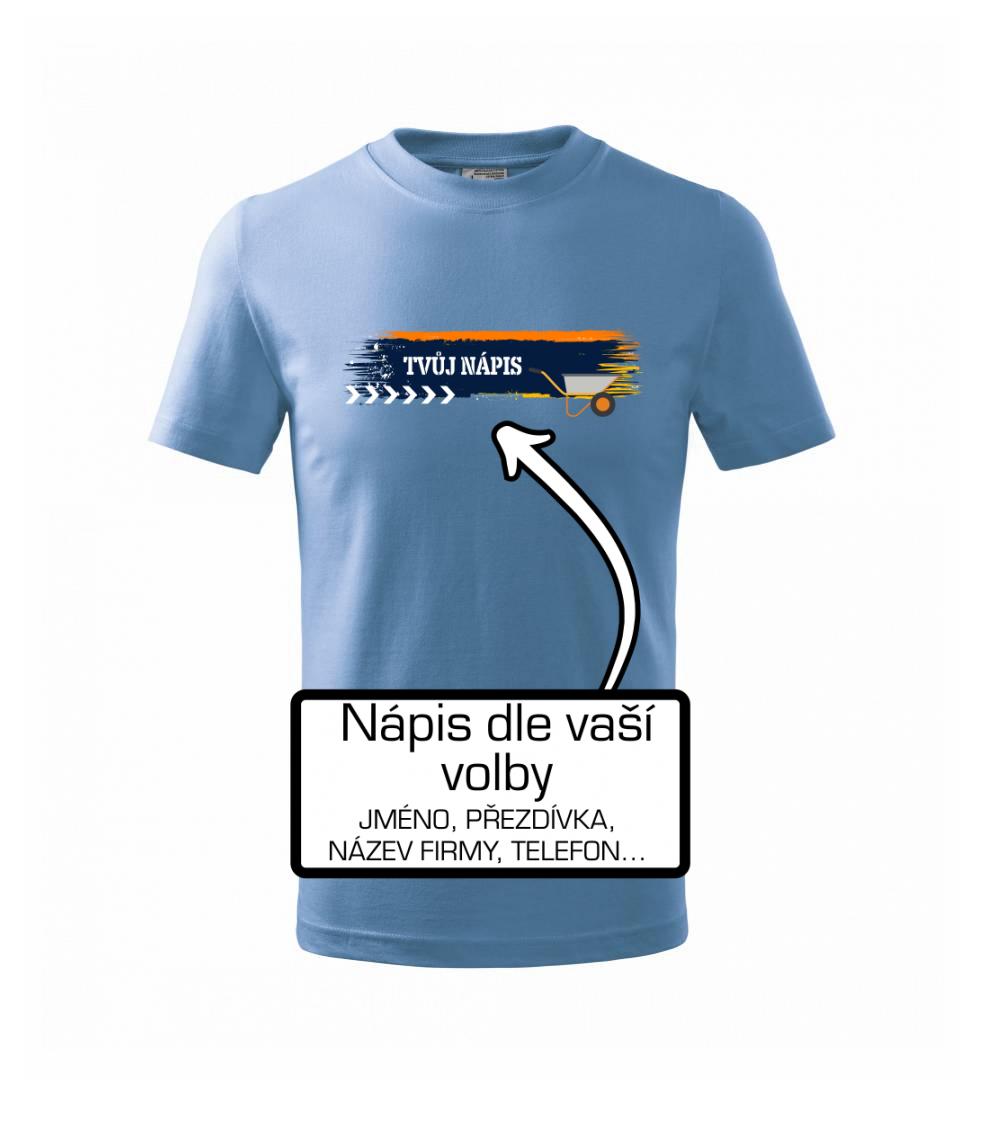 Stavba - vlastní nápis - stavebník - Tričko dětské bavlněné | MyShirt.cz