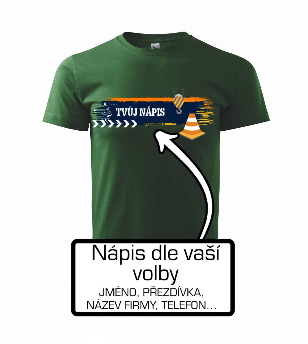 Stavba - vlastní nápis - jeřábník - Triko 5XL extra velké | MyShirt.cz
